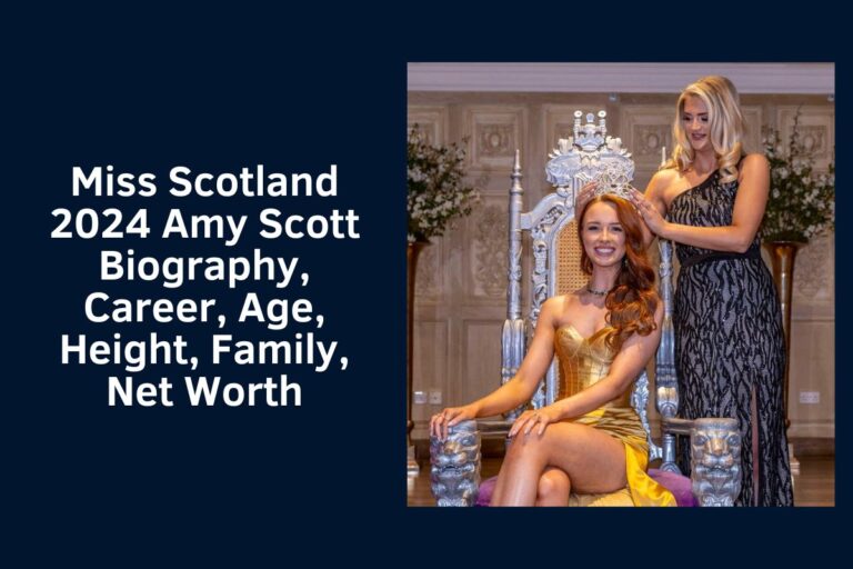 Miss Scotland 2025 Amy Scott Biography, Career, Age, Height, Family ...