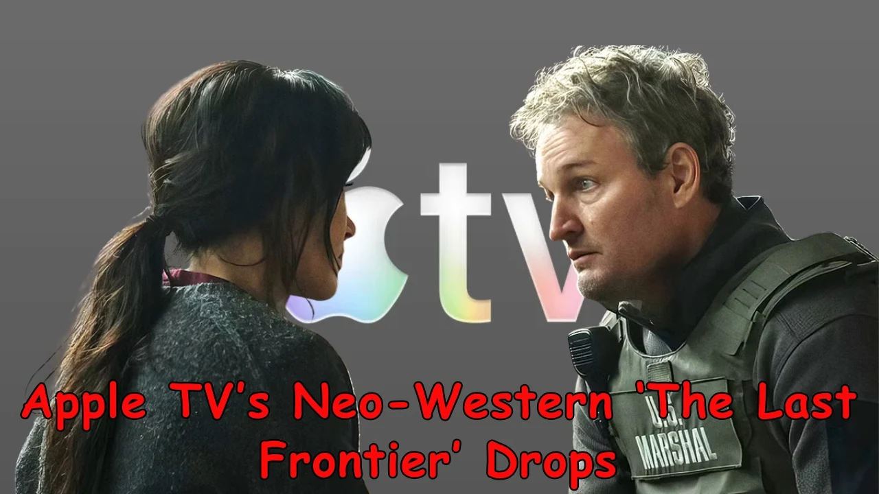 Apple TV’s Neo-Western ‘The Last Frontier’ Drops Penultimate Episode ...