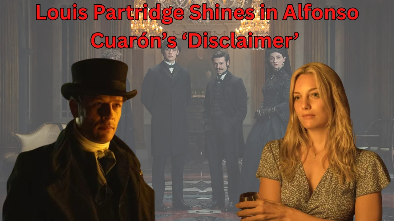Louis Partridge Shines in Alfonso Cuarón’s ‘Disclaimer’ — Apple TV’s ...
